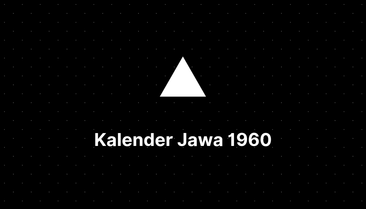 Kalender Jawa Tahun 1960 Lengkap dengan Weton | Kalenderize