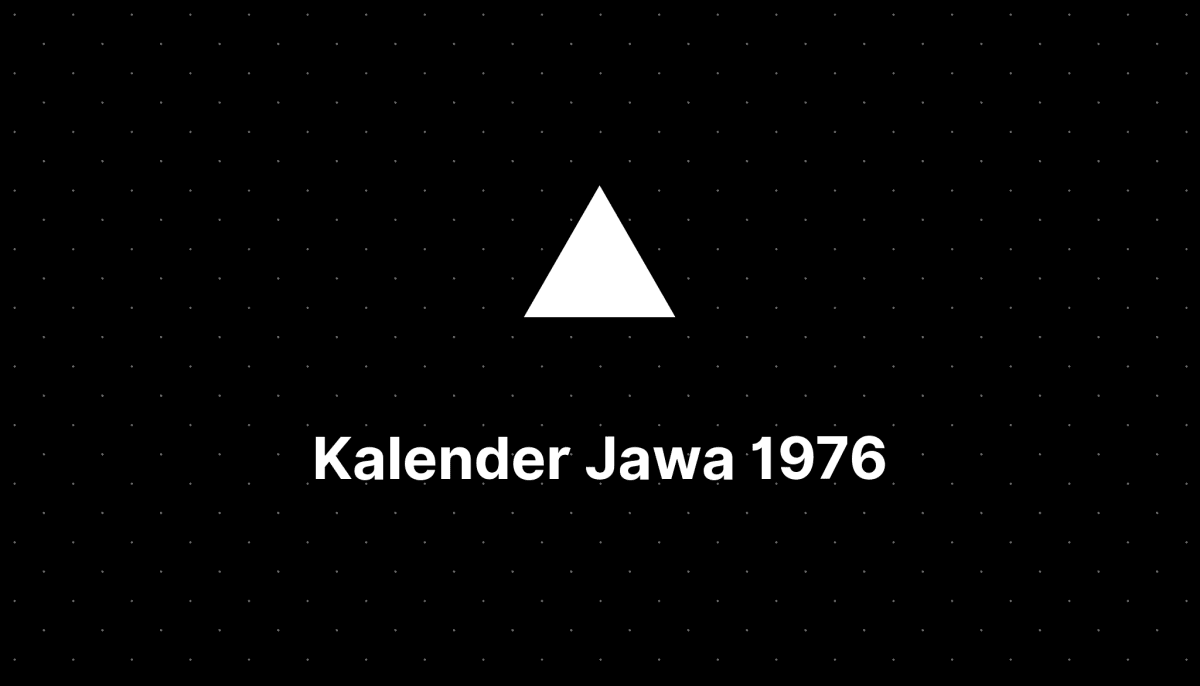 Kalender Jawa Tahun 1976 Lengkap dengan Weton | Kalenderize