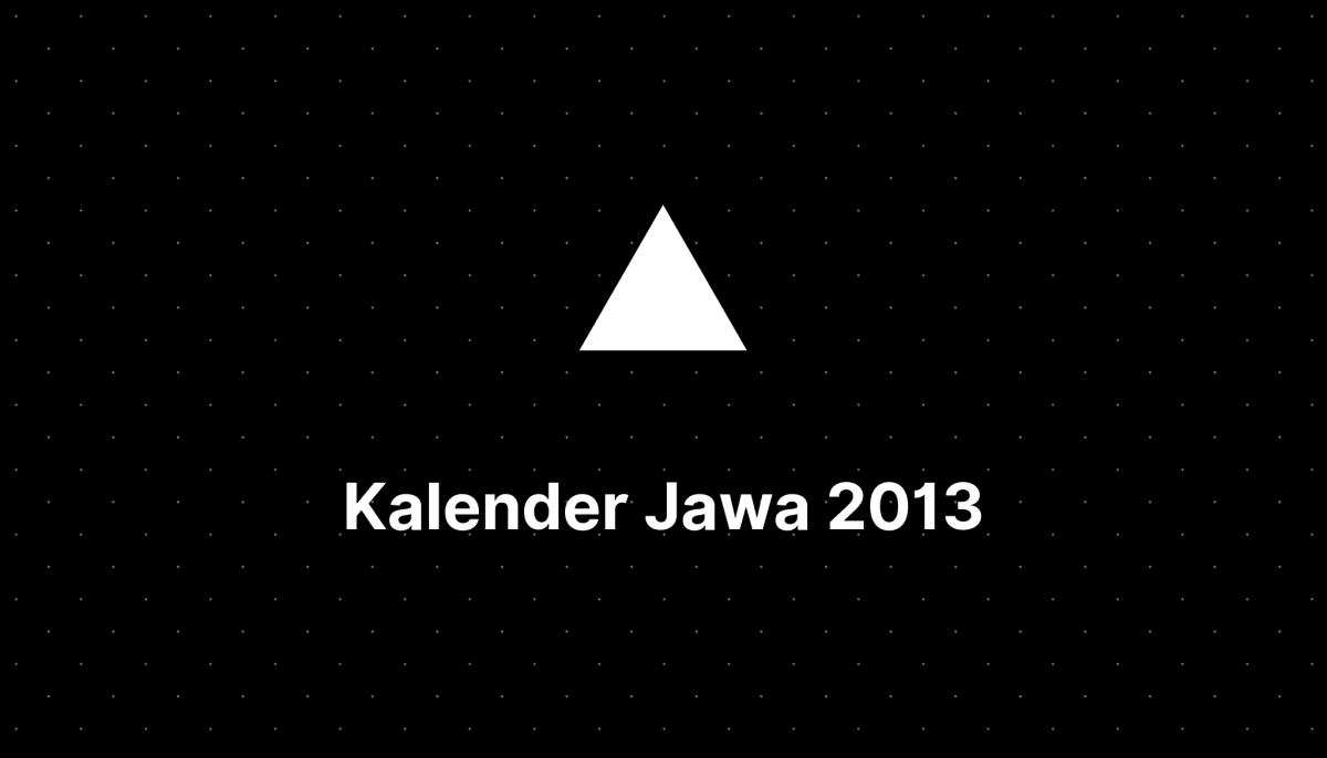 Kalender Jawa Tahun 2013 Lengkap dengan Weton | Kalenderize