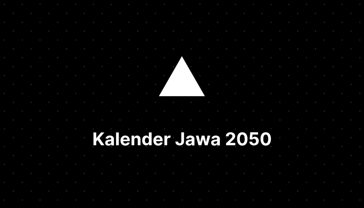 Kalender Jawa Tahun 2050 Lengkap dengan Weton | Kalenderize