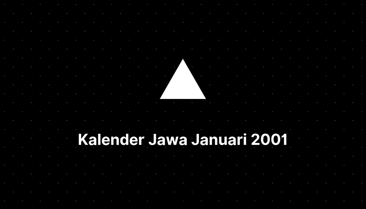 Kalender Jawa Januari Tahun 2001 Lengkap dengan Weton | Kalenderize