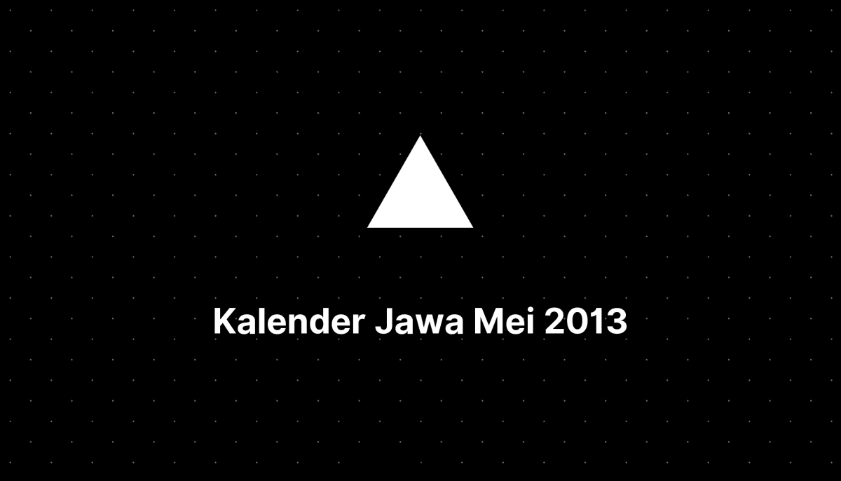 Kalender Jawa Mei Tahun 2013 Lengkap dengan Weton | Kalenderize