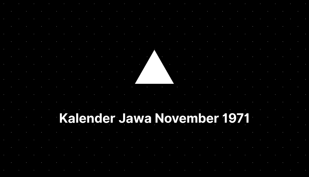 Kalender Jawa November Tahun 1971 Lengkap dengan Weton | Kalenderize