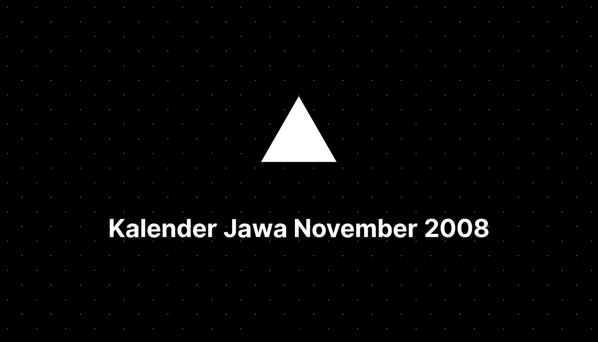 Kalender Jawa November Tahun 2008 Lengkap dengan Weton | Kalenderize
