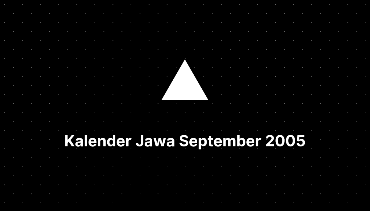 Kalender Jawa September Tahun 2005 Lengkap dengan Weton | Kalenderize
