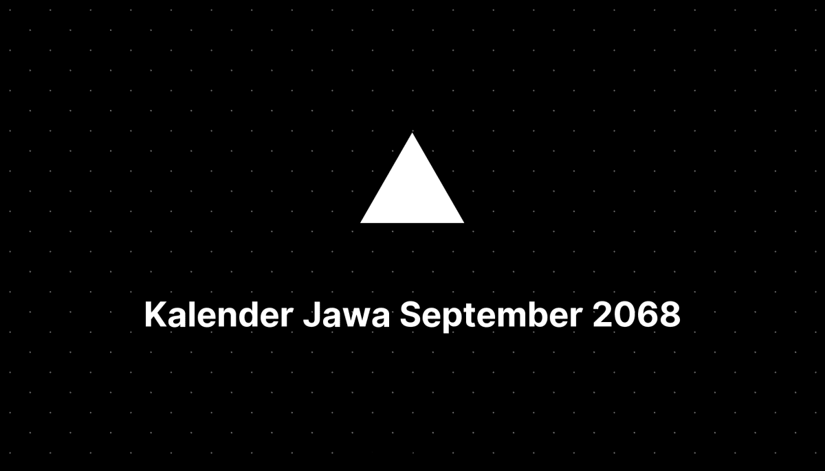 Kalender Jawa September Tahun 2068 Lengkap dengan Weton | Kalenderize